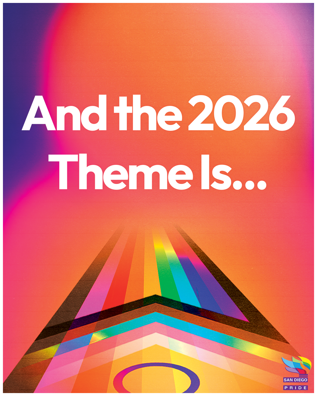 And the 2026 Theme Is… - San Diego Pride